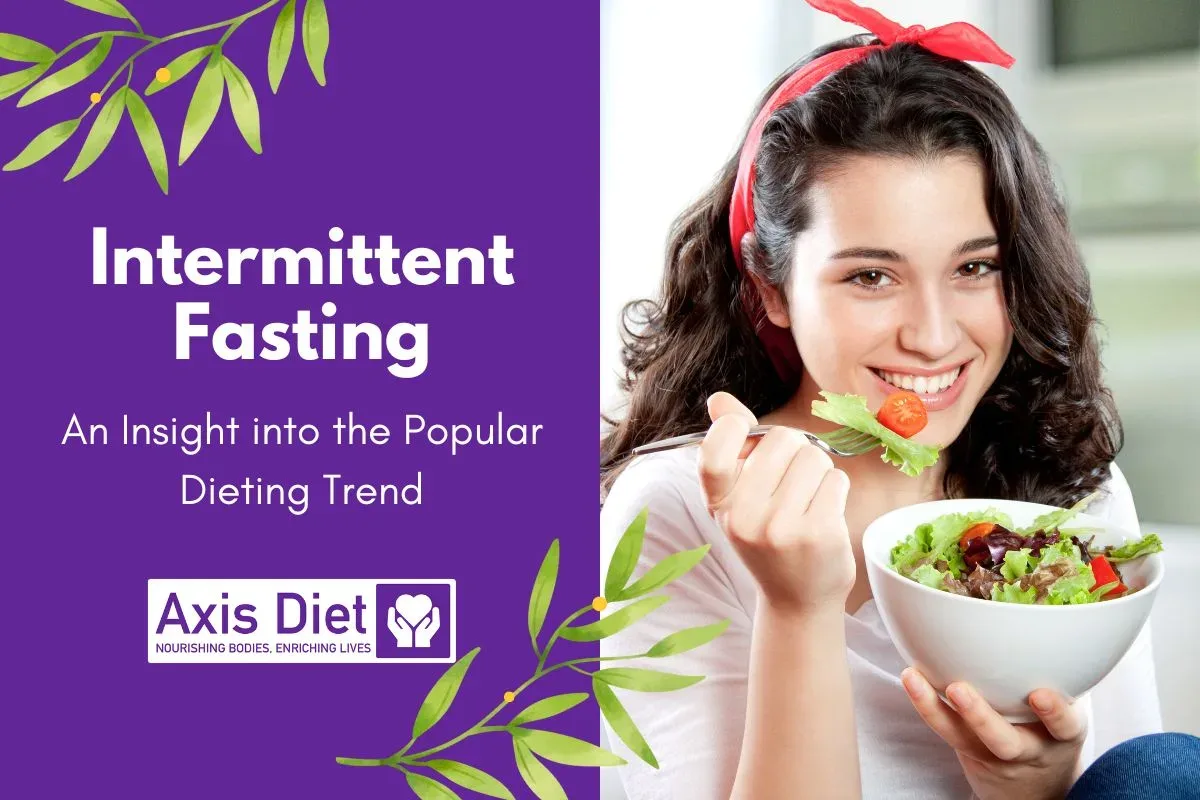 Intermittent Fasting: Insight into Popular Dieting Trend