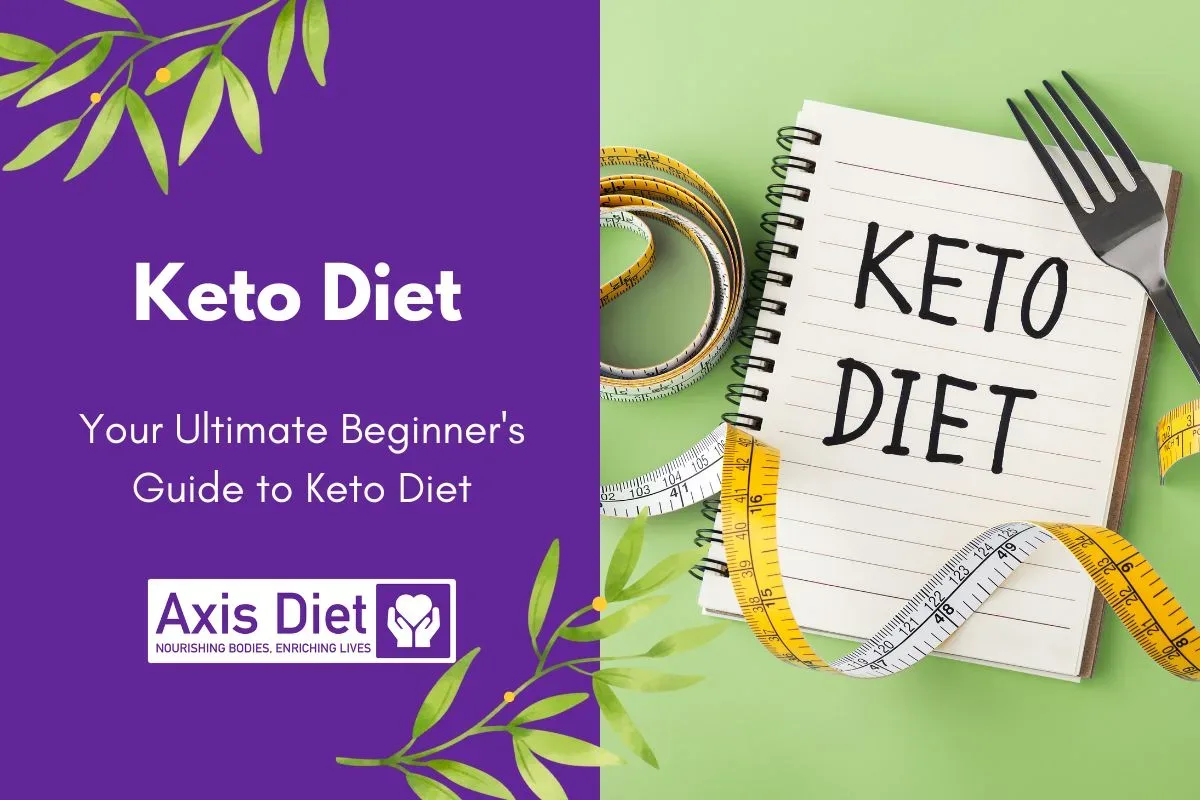 Keto Diet: Your Ultimate Beginner’s Guide