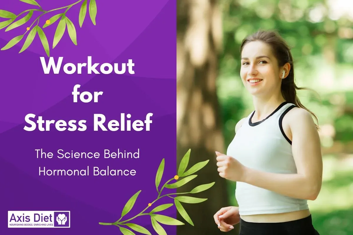 Workout for Stress Relief: The Science Behind Hormonal Balance